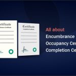 Encumbrance, Occupancy and Completion Certificate