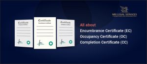 Encumbrance, Occupancy and Completion Certificate